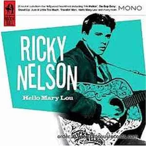 Ricky Nelson – Hello Mary Lou (Thin Cradboard Case) – Compact Discount