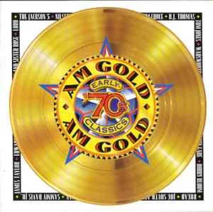 AM Gold – Early ’70s Classics (Time Life) – Compact Discount